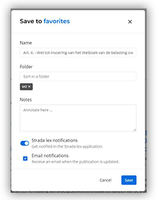 Easily follow the legislative modifications which interest you ...